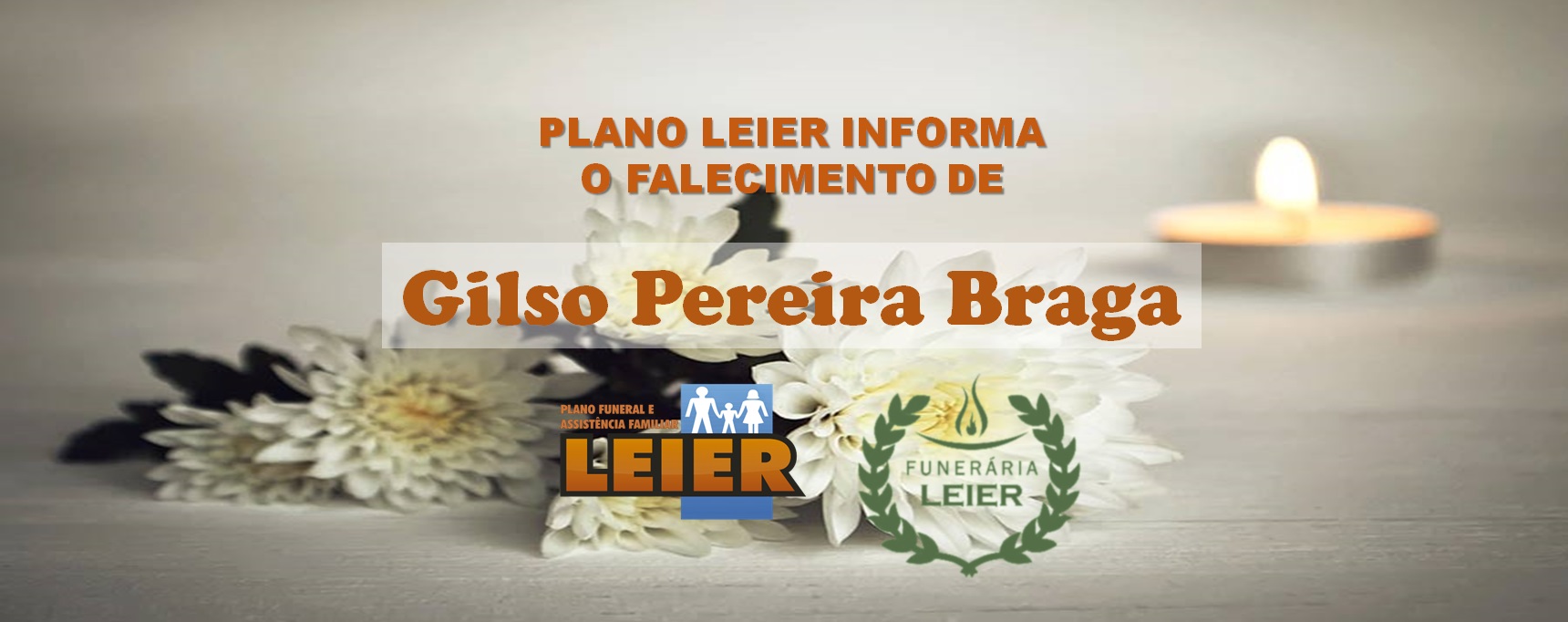 Plano Leier informa o falecimento de Gilso Pereira Braga - JDV