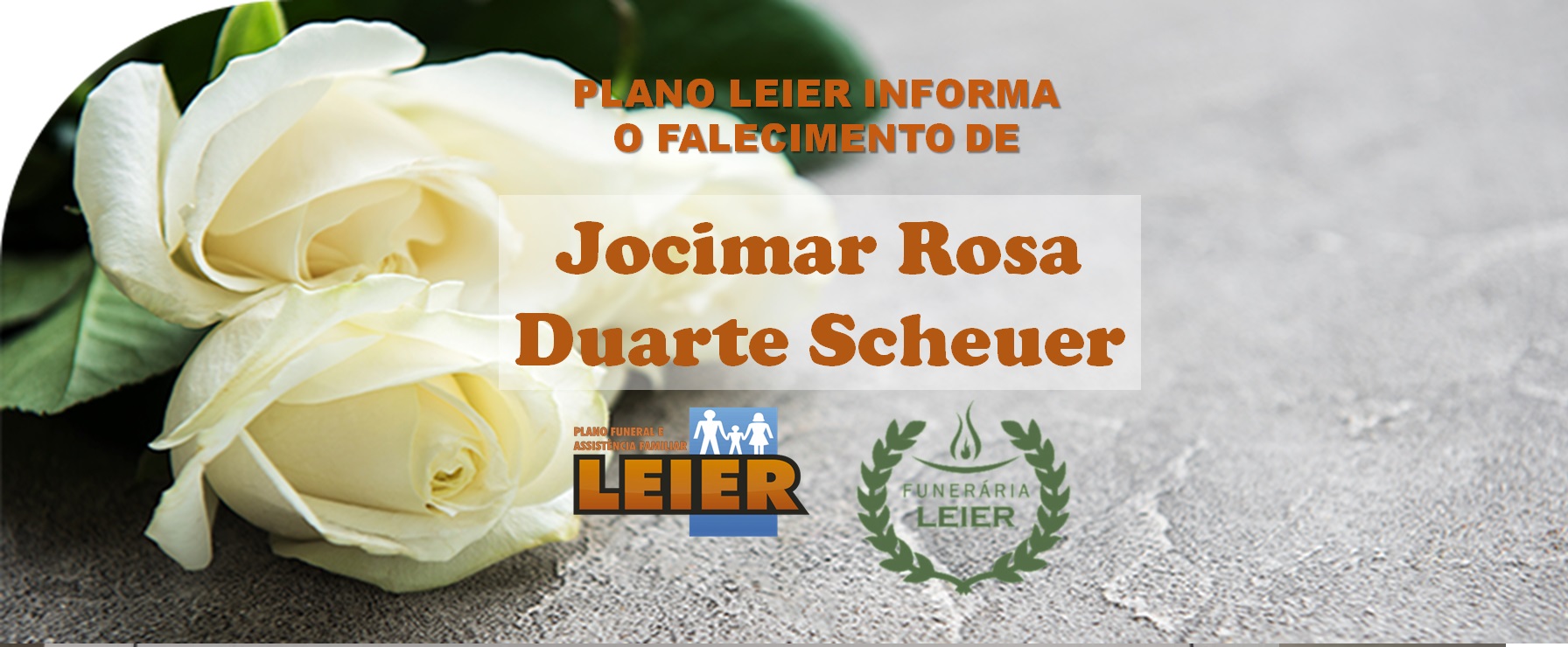 Plano Leier informa o falecimento de Jocimar Rosa Duarte Scheuer