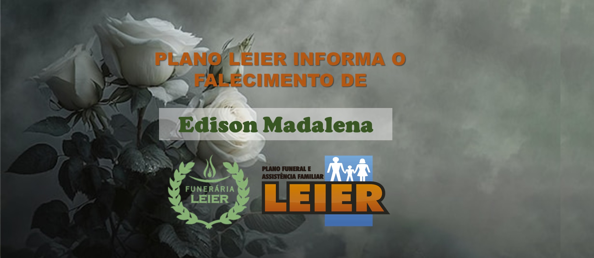 Plano Leier informa o falecimento de Edison Madalena - JDV Notícias – Jaraguá do Sul, Joinville ...