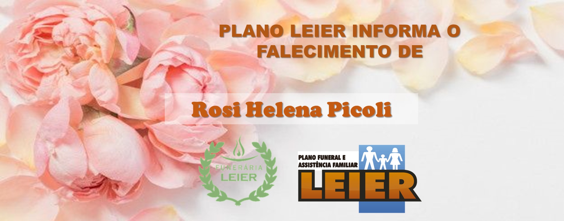 Plano Leier informa o falecimento de Rosi Helena Picoli - JDV